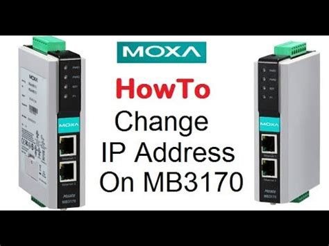 Moxa MB3170 - HowTo Change IP Address - YouTube