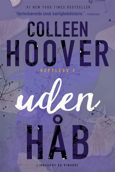 Smuglæs de første 3 kapitler af Colleen Hoovers nye roman Uden håb ...