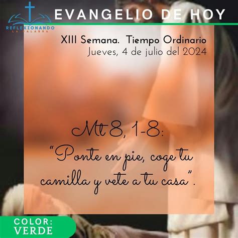 Stream Lecturas: XIII Semana. Tiempo Ordinario. 4 de julio del 2024 by Reflexionando la Palabra ...