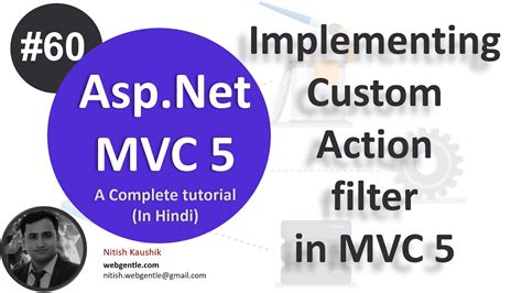 (#60) Custom Action filter in mvc 5 | mvc tutorial for beginners in .net c# | MVC By Nitish ...