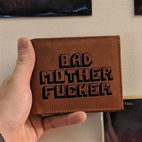 The Original Bad Mother Fucker Wallet - Shut Up And Take My Money