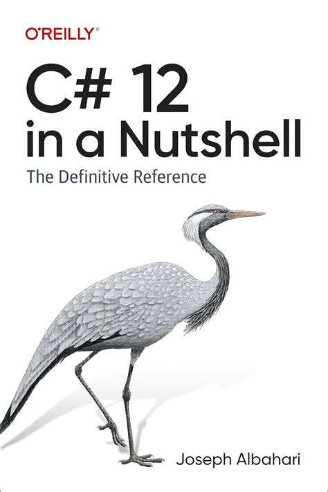 C# 12.0 in a Nutshell