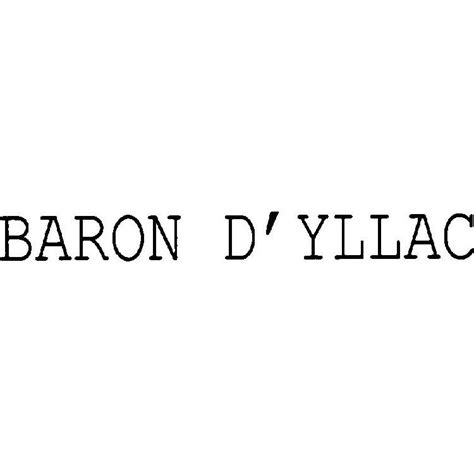 BARON D'YLLAC Trademark of DISTILLERIE DES MOISANS - Registration ...