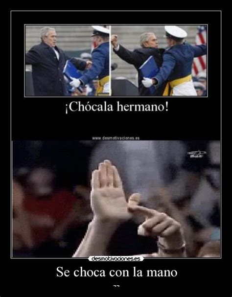 Imágenes y Carteles de CHOCA Pag. 5 | Desmotivaciones