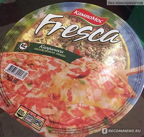 Пицца КампоМос Fresca - «никогда больше» | отзывы