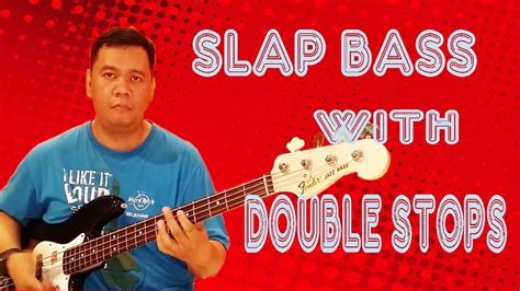 Slap Bass With Double Stops By Jimmy Frank - YouTube