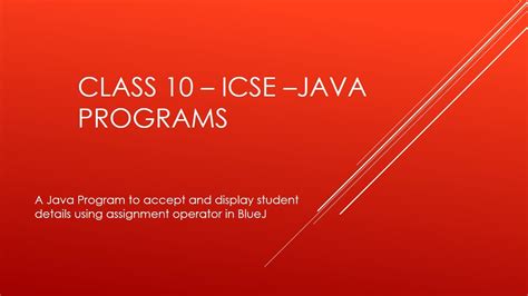 Class 10 ICSE Java -Program to display student details using assignment ...