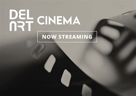 DelArt Cinema Streaming - Delaware Art Museum