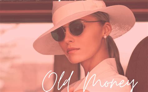 Le style old money - Style et image