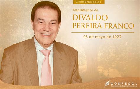 Conmemoración nacimiento Divaldo Pereira Franco | CONFECOL