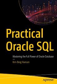 Practical Oracle SQL: Mastering the Full Power of Oracle Database – CoderProg
