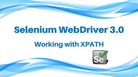 Selenium WebDriver Working with XPATH - YouTube