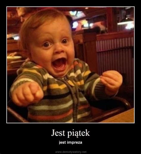 Jest piątek - Demotywatory.net