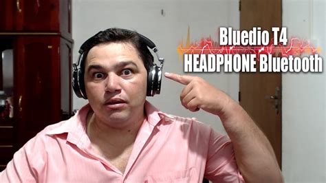 Unboxing | Review do Bluedio T4 o melhor HEADPHONE Bluetooth Custo ...
