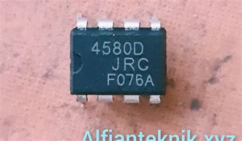 Karakteristik IC 4580, fungsi dan cara kerja di rangkaian amplifer ...
