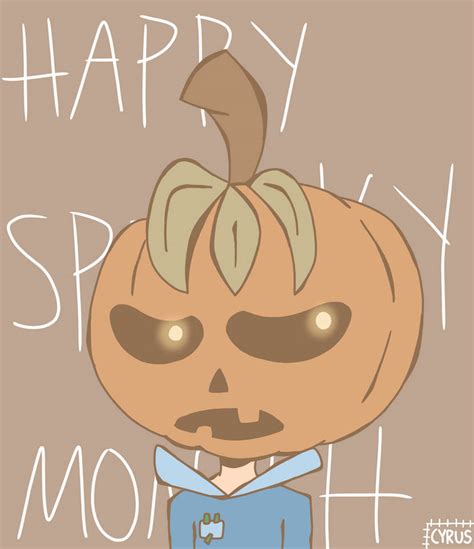 Happy Spooky Month!! by CyrusUnU on DeviantArt