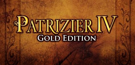 Patrician IV - Gold Edition Steam Key for PC - Buy now