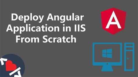 Deploy Angular App in IIS from Scratch - YouTube