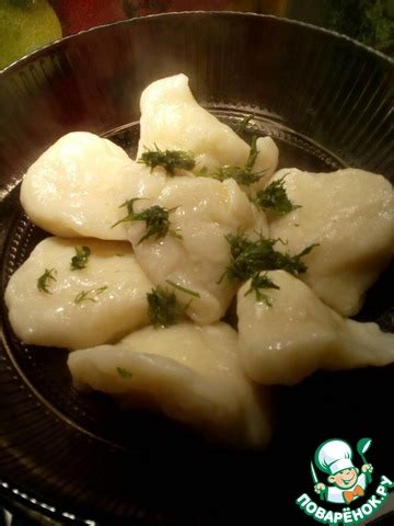 Вареники с картофелем и творогом – кулинарный рецепт