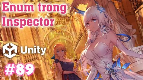 Chọn Enum trong Inspector - Làm Game Unity - E89 - YouTube