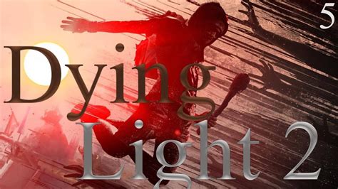 Стрим Dying Light 2⭐Полное прохождение №5⭐стрим дайн лайт 2 - YouTube