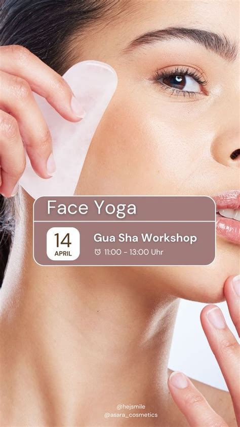 Gua Sha / Faceyoga Workshop , ASARAcosmetics, Heidelberg, 14 April 2024 ...