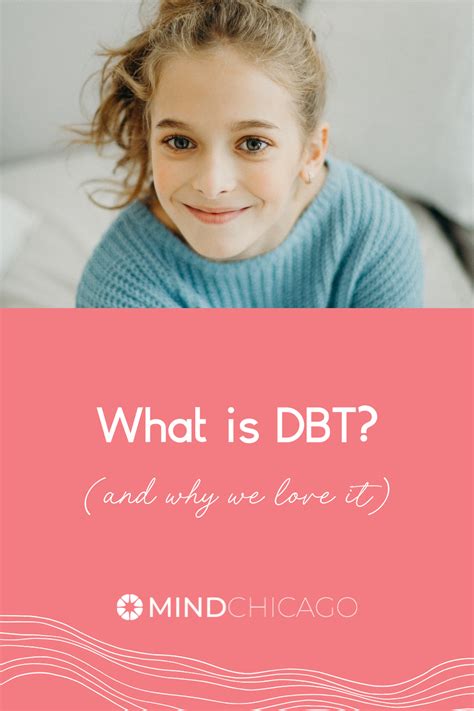 What is DBT (And Why We Love It) — Mind Chicago