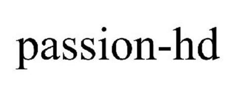 PASSION-HD Trademark of AMA Multimedia, LLC Serial Number: 85505648 ...