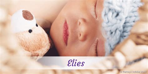 Elies » Name mit Bedeutung, Herkunft, Beliebtheit & mehr