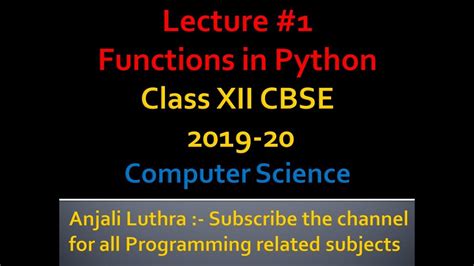 Functions | Class XII Computer Science Complete Syllabus 2019-20 | Python Lecture #1 - YouTube