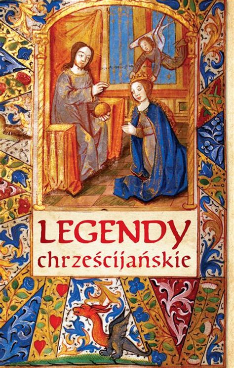 Legendy chrześcijańskie | kmt.pl