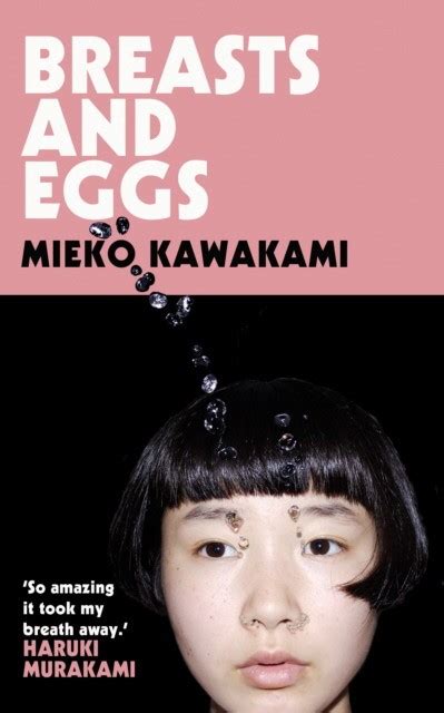 Mieko Kawakami Breasts and Eggs 9781509898206