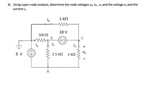 Solved Using super-node analysis, determine the node | Chegg.com