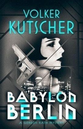 Babylon Berlin von Volker Kutscher - englisches Buch - buecher.de