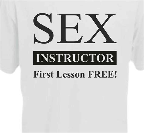 Sex Instructor T-Shirt - Print Shirts