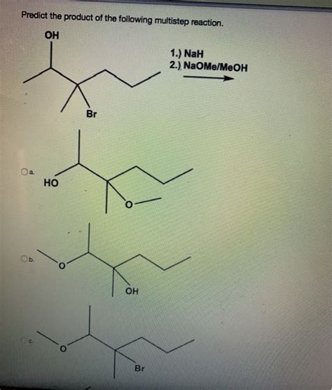 Solved Predict the product of the following multistep | Chegg.com