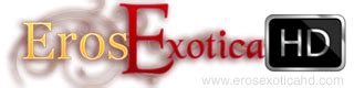 Eros Exotica HD - www.erosexoticahd.com - Most Popular Scenes