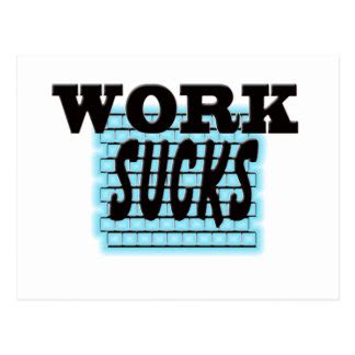 Work Sucks Postcards | Zazzle
