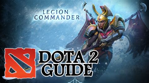 Dota 2 Guide Legion Commander - Гайд на Легион Коммандера (Баба-Танк ...