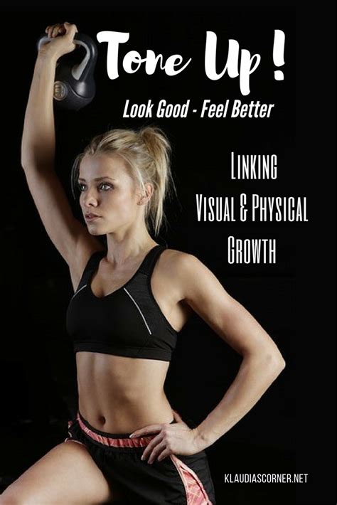 Tone it Up! - Look Good Feel Better | Klaudia's Corner