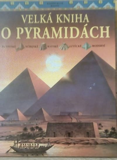 Kniha Velká kniha o pyramidách