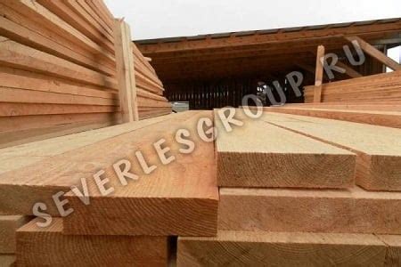 Доска обрезная 50х150х6000 цена за куб в Москве, купить в СеверЛесГруп