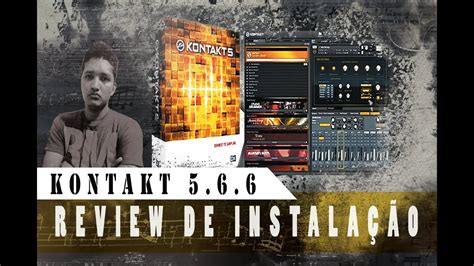 Kontakt 5.6.6 ( baixando e instalando ) - YouTube