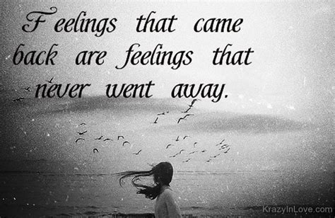 Feelings That Came Back Are Feelings