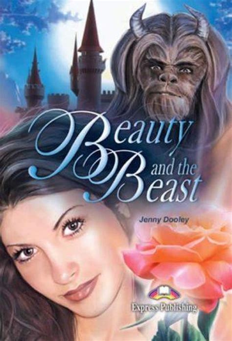 Beauty and the Beast. Красавица и Чудовище. Beginner (5-6 класс). Книга ...