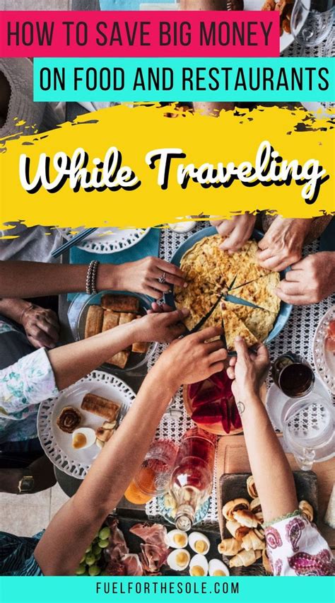 The Easiest Ways to Travel on a Food Budget - Fuel For The Sole Travel ...
