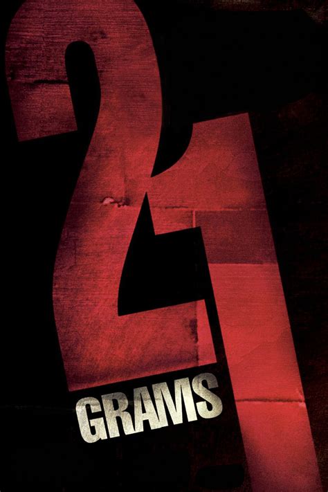 21 грамм (21 Grams) — 10 цитат из фильма