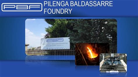 Pilenga Baldassarre Foundry: specializzati nella produzione di getti in ...