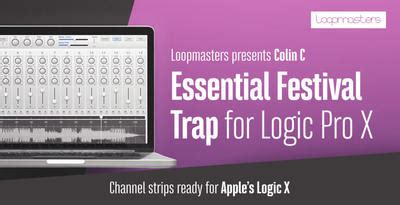 Logic Pro X Channel Strips, Trap Alchemy Presets, ES 2 Sounds, EDM