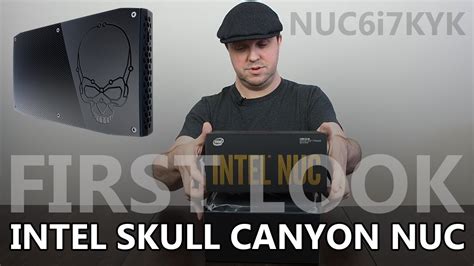 Intel Skull Canyon NUC - First Look at NUC6i7KYK - YouTube